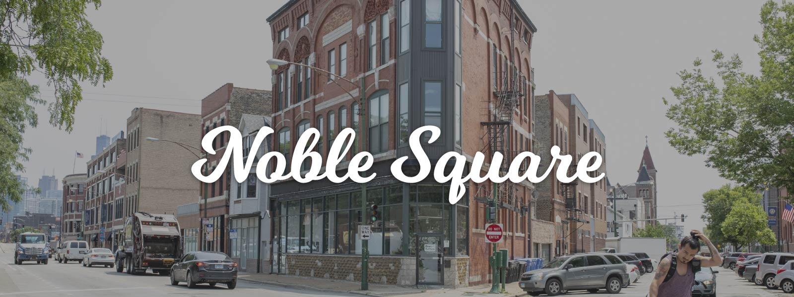Neighborhood Spotlight: Noble Square, Chicago, Illinois | Neighborhoods.com